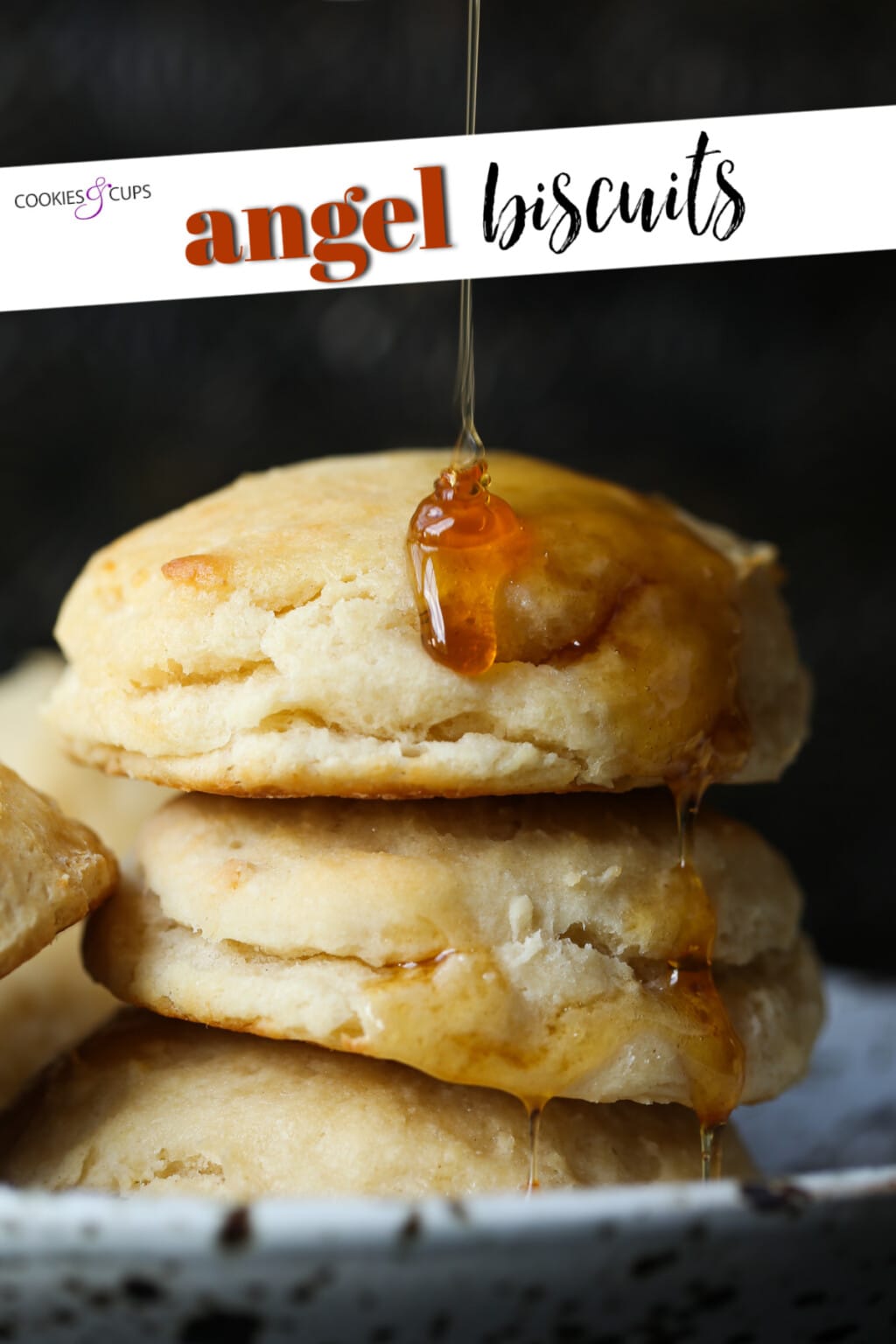 Angel Biscuits | Light and Fluffy Biscuit Recipe