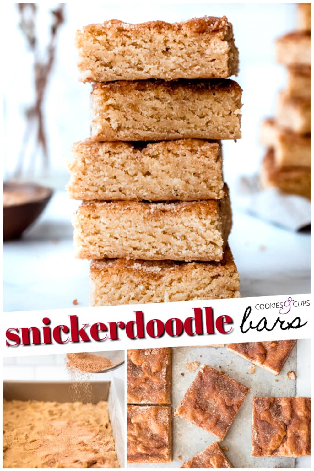 Easy Snickerdoodle Cookie Bars | Cookies & Cups