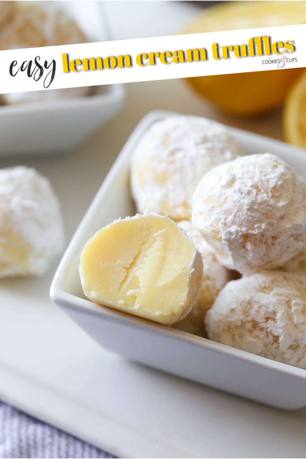 Lemon Cream Truffles - Cookies and Cups