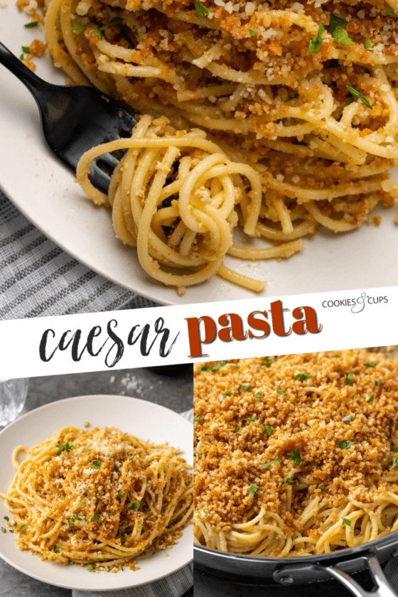 Creamy Caesar Pasta | Cookies and Cups