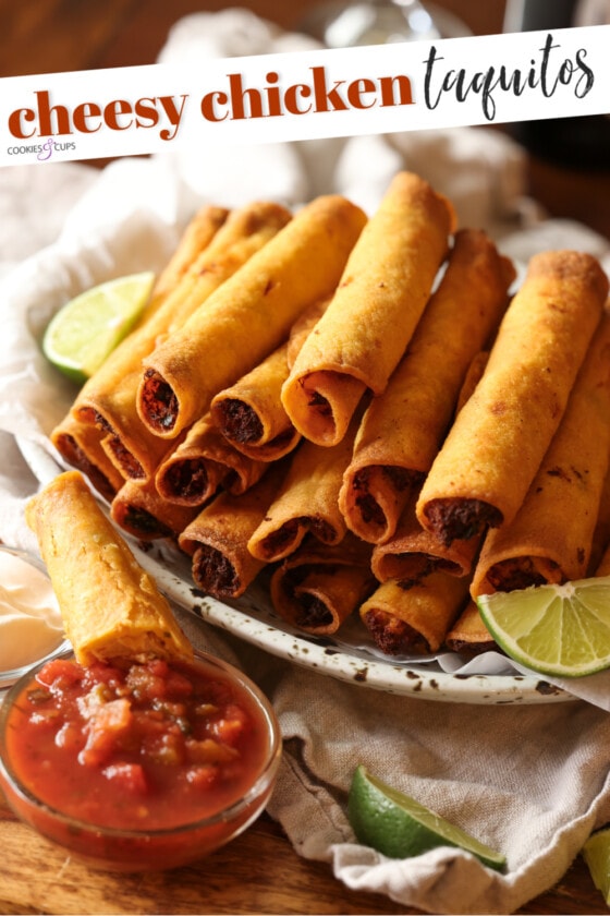 Cheesy Chicken Taquitos - Cookies and Cups