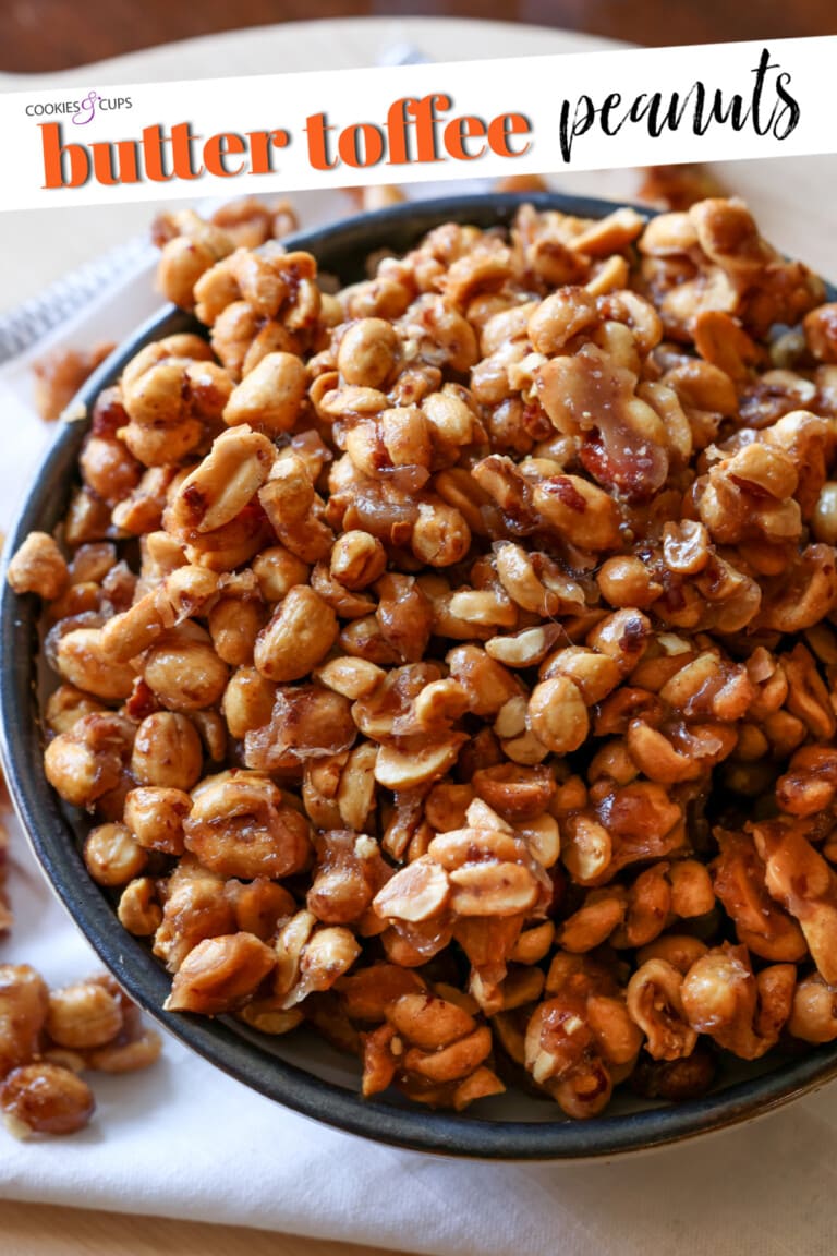 Butter Toffee Peanuts - Cookies and Cups